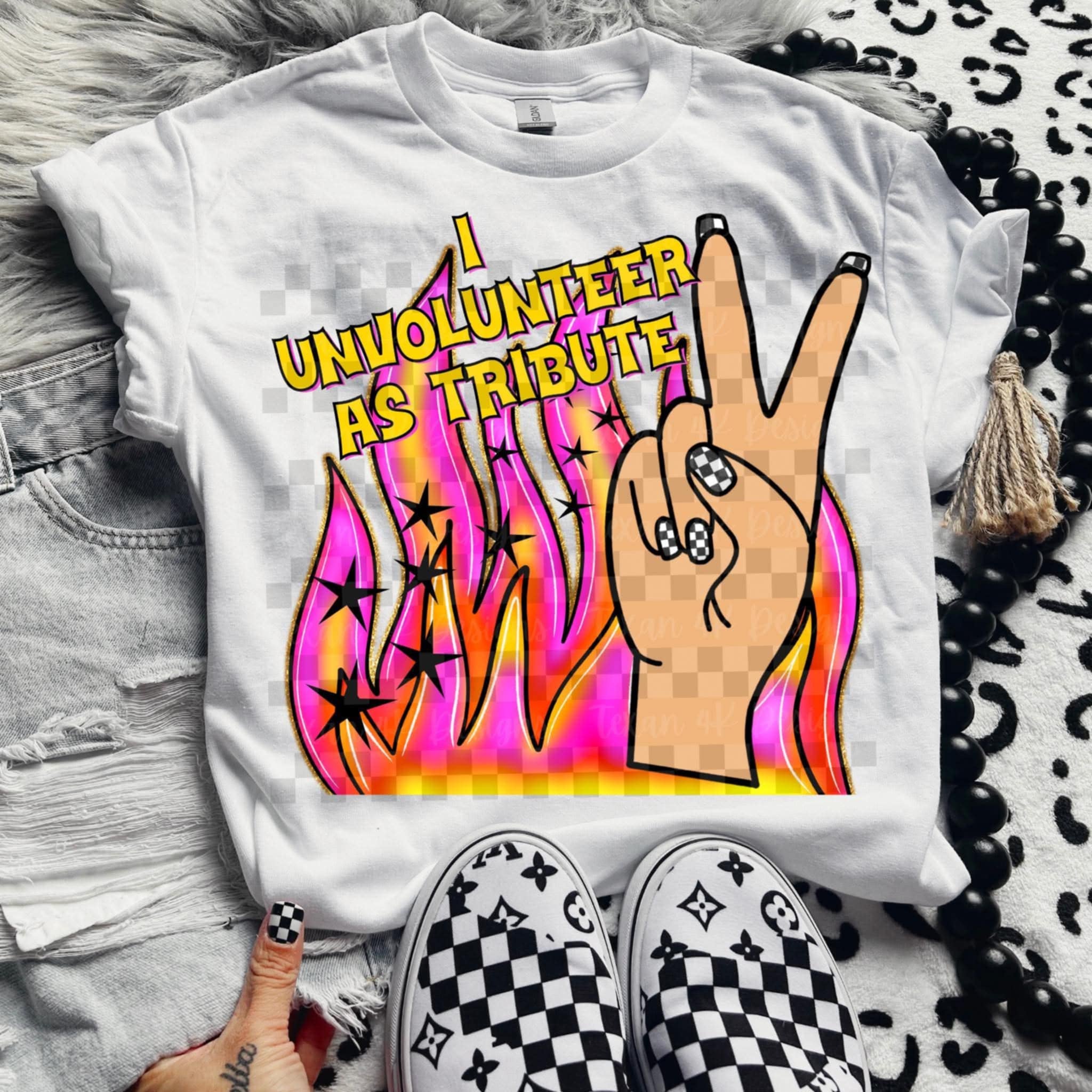 I unvolunteer as tribute (Texan) 109310 DTF transfer – Mud & Grace Transfers