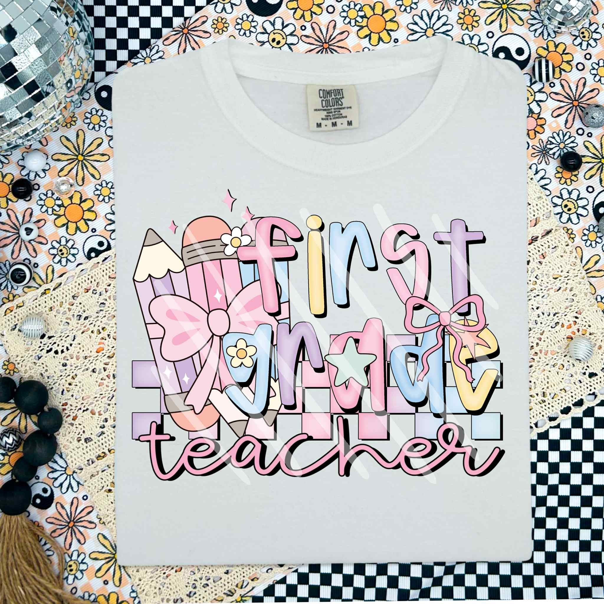 First Grade Teacher DTF transfer – Mud & Grace Transfers