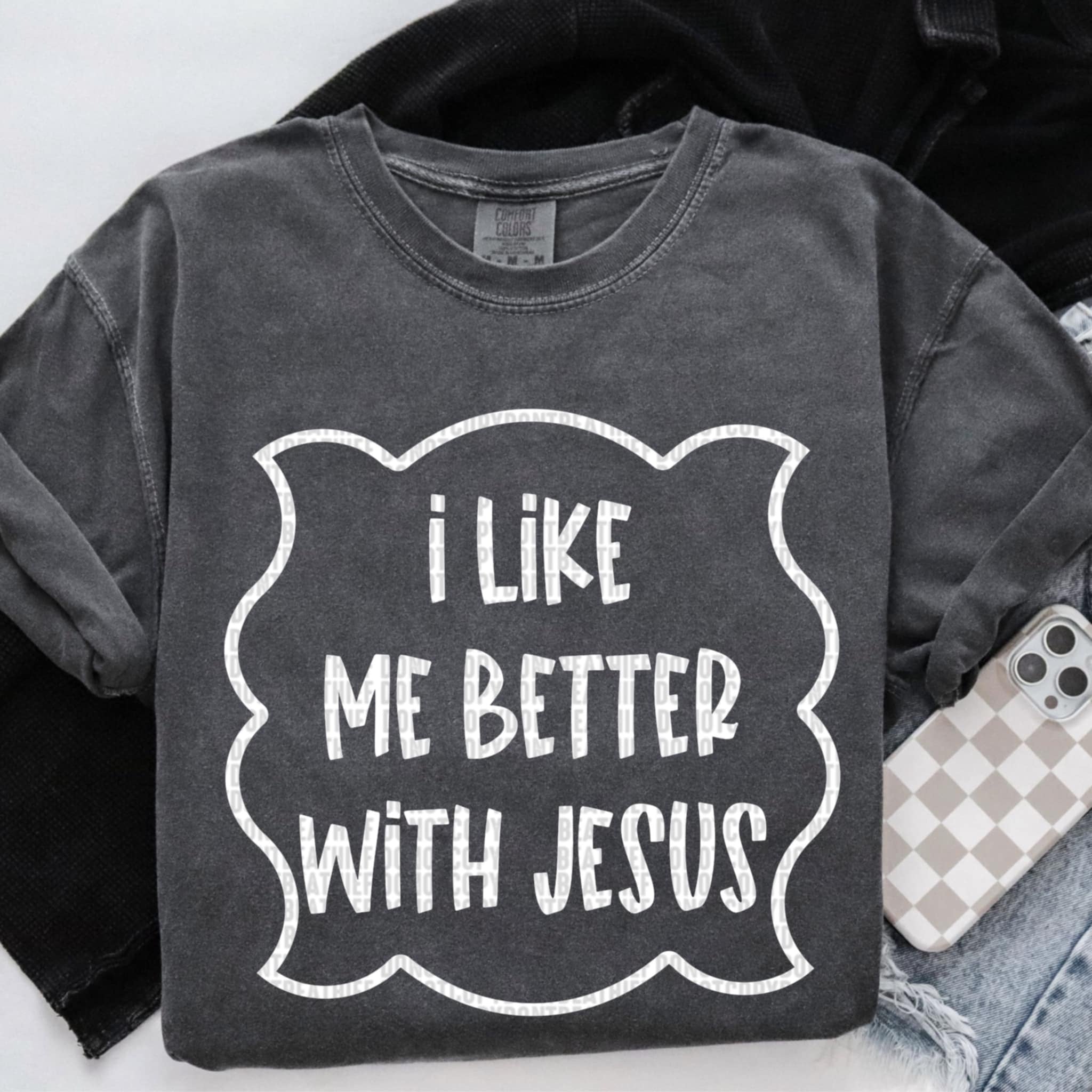 I like me better with Jesus white (SDD) 94395 DTF transfer – Mud ...