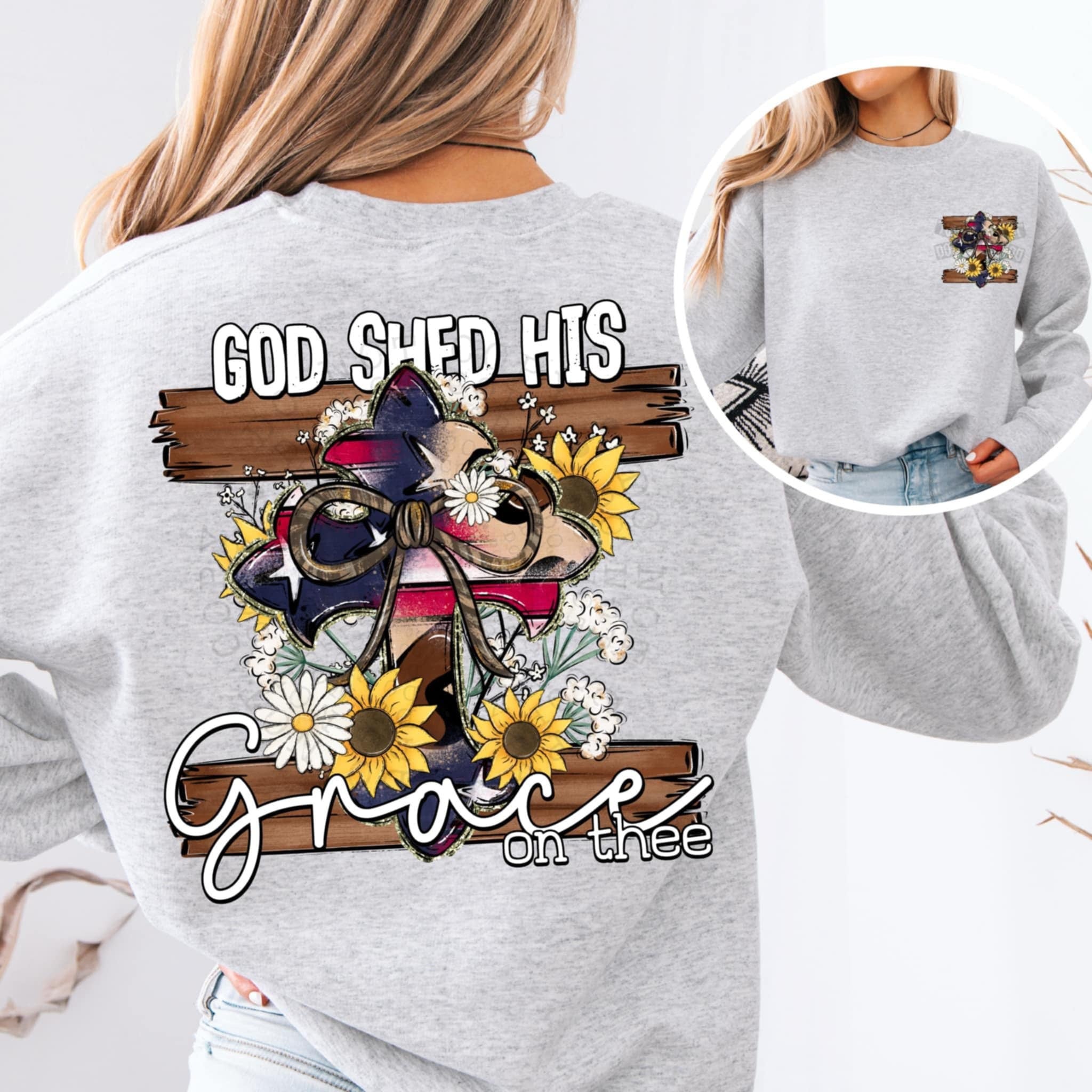 God shed his grace BACK 95927 DTF transfer – Mud & Grace Transfers