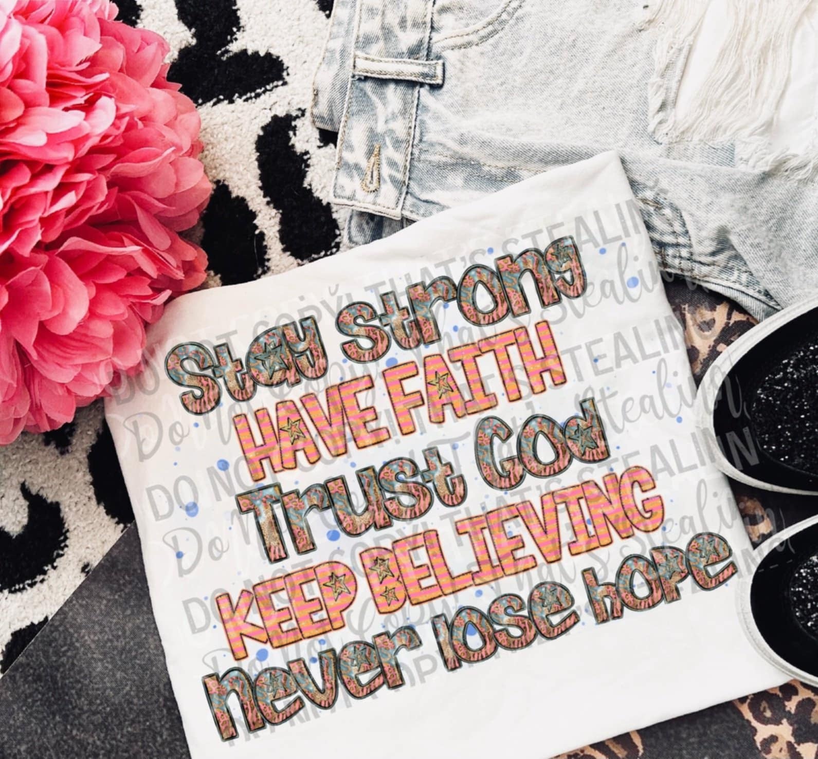 Stay strong have faith trust god 94589 DTF transfer – Mud & Grace Transfers