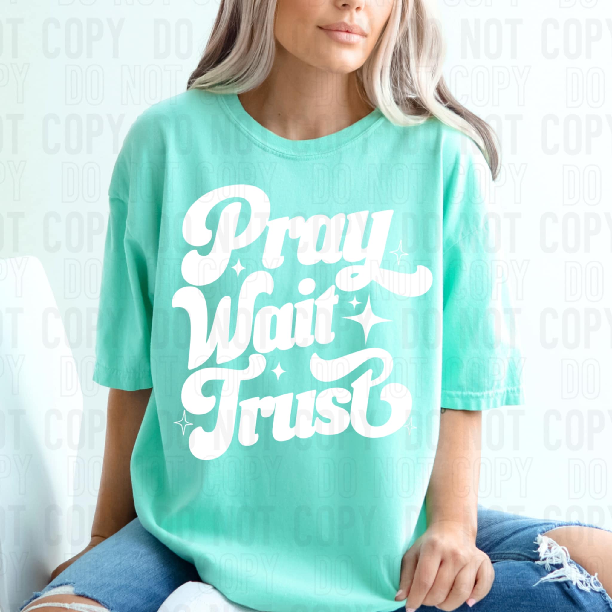 Pray Wait Trust WHITE SBB DTF transfer – Mud & Grace Transfers