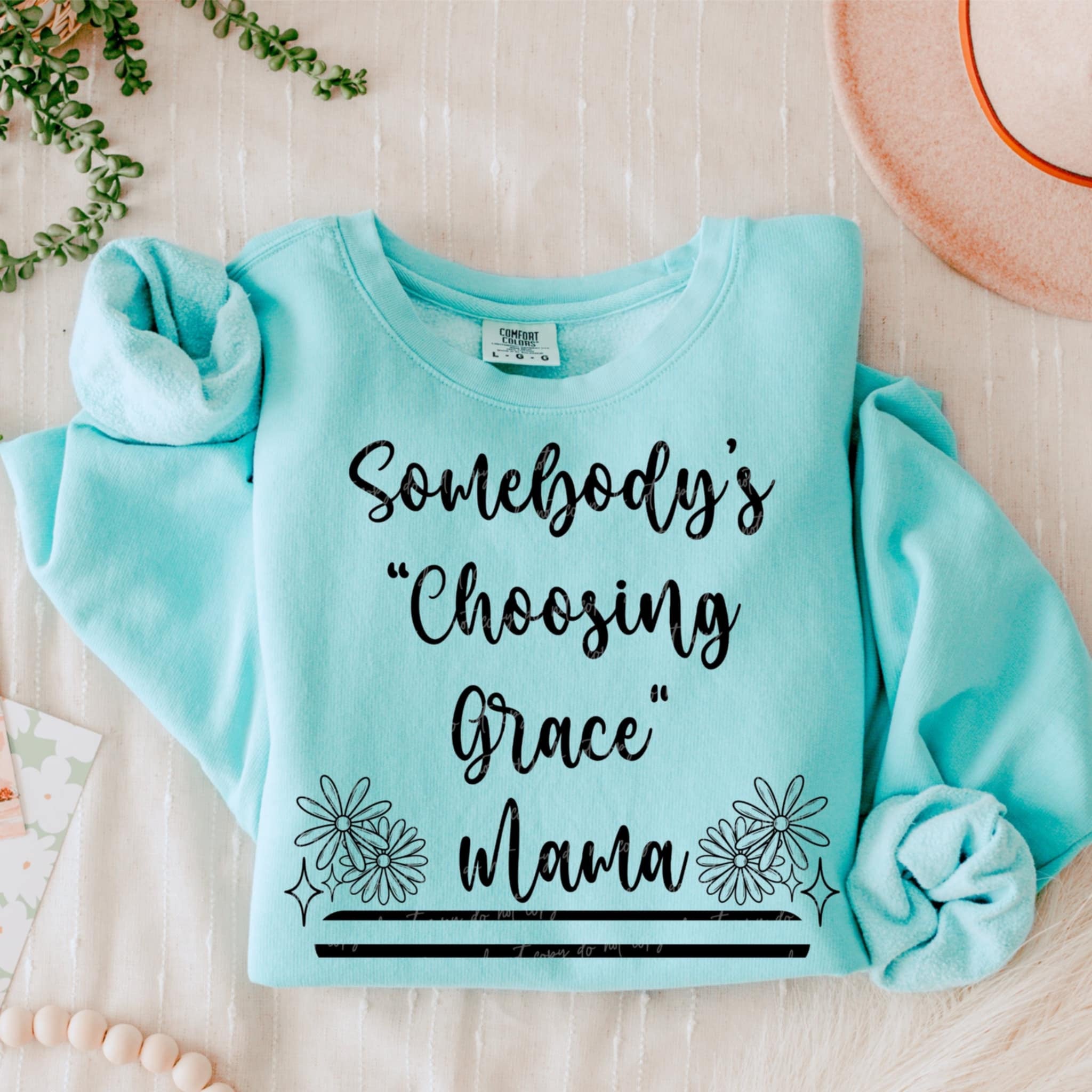 Somebody’s “choosing grace” mama BLACK (VIRGO) 90736 DTF transfer – Mud ...