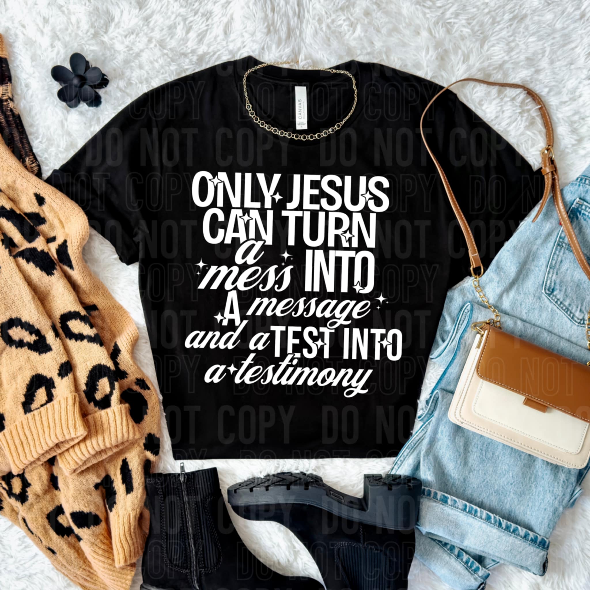 Jesus can turn a mess into a message WHITE SBB DTF transfer – Mud ...