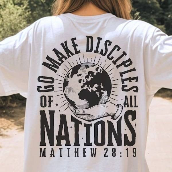 Go make disciples of all nations (KARTA) 64045 DTF transfer – Mud ...
