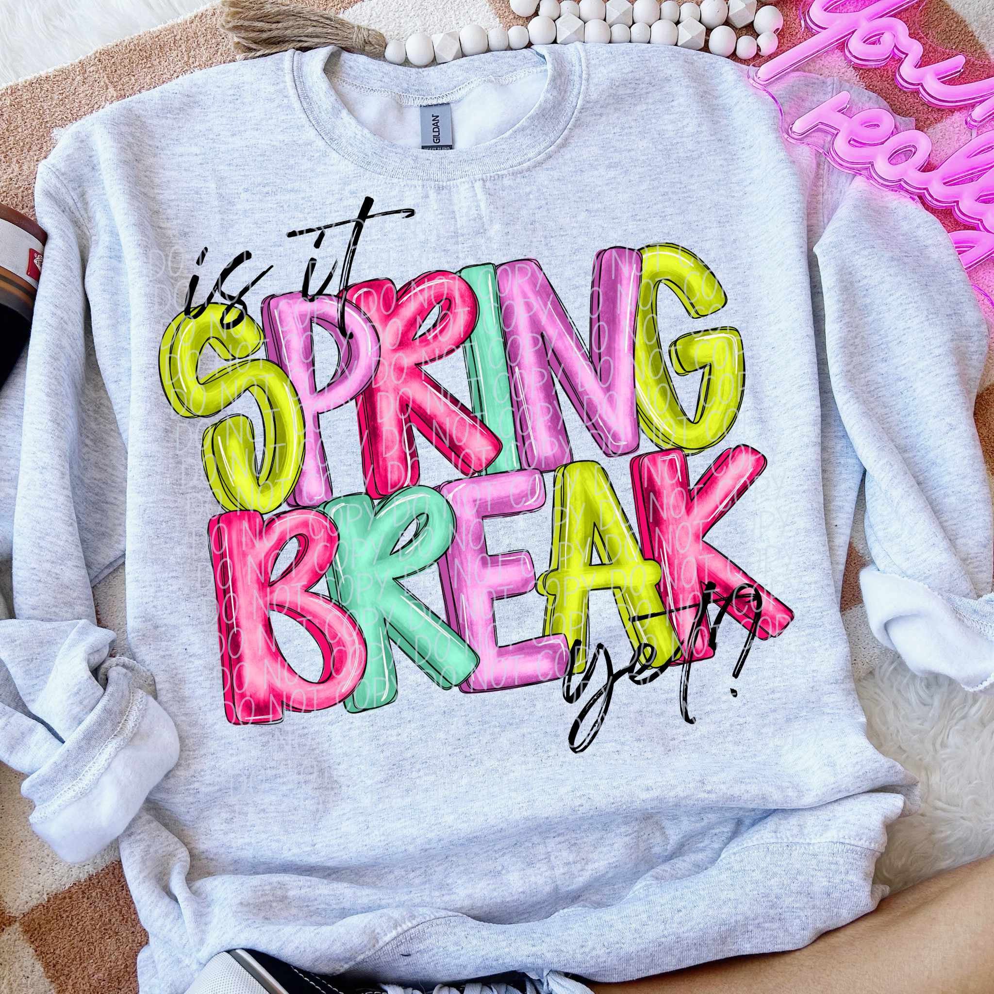 Is it Spring break yet colorful and black (CITY) 85062 DTF transfer ...