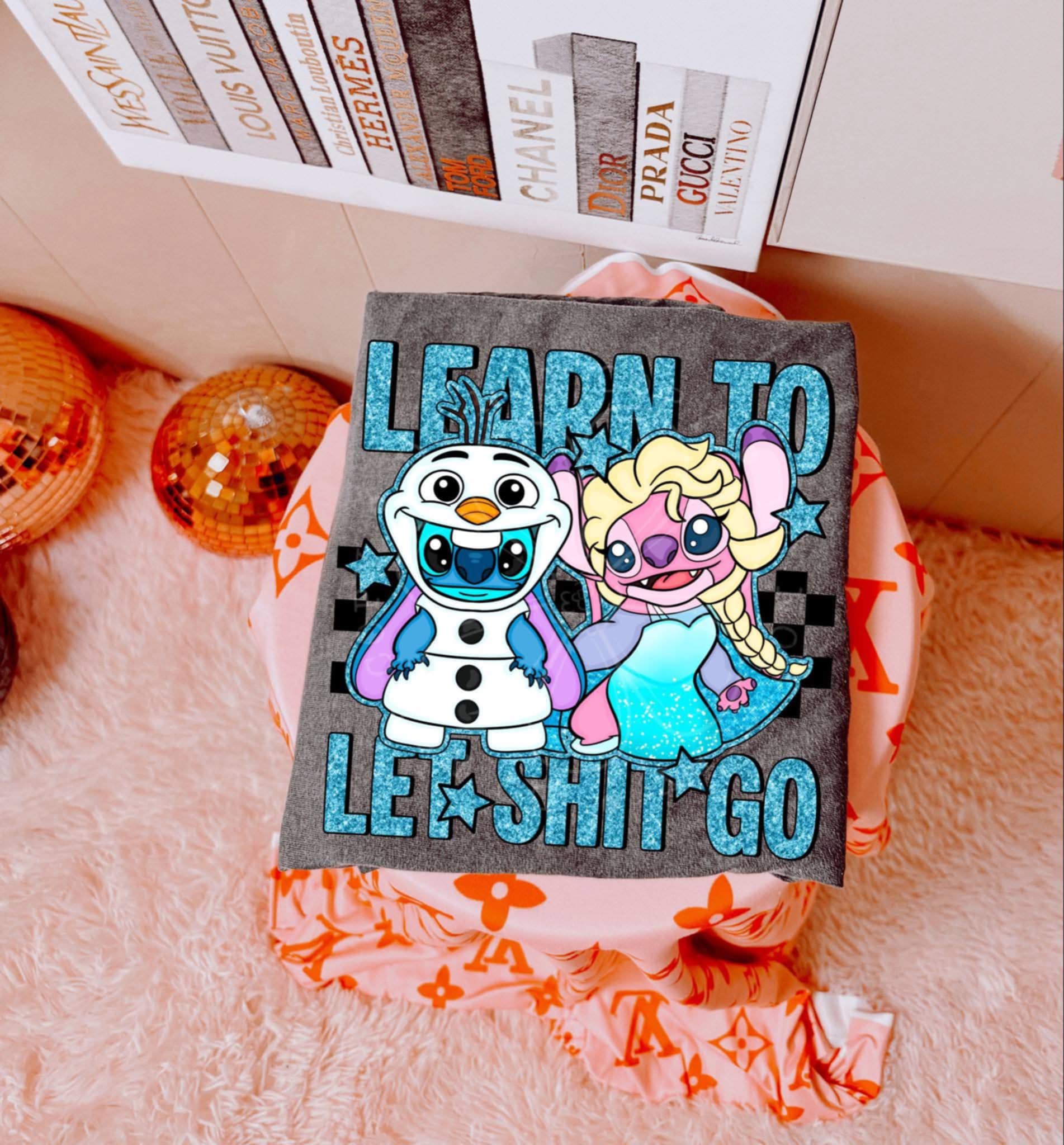 Let Shit Go Frozen Aliens (DDD) 111552 DTF transfer – Mud & Grace Transfers