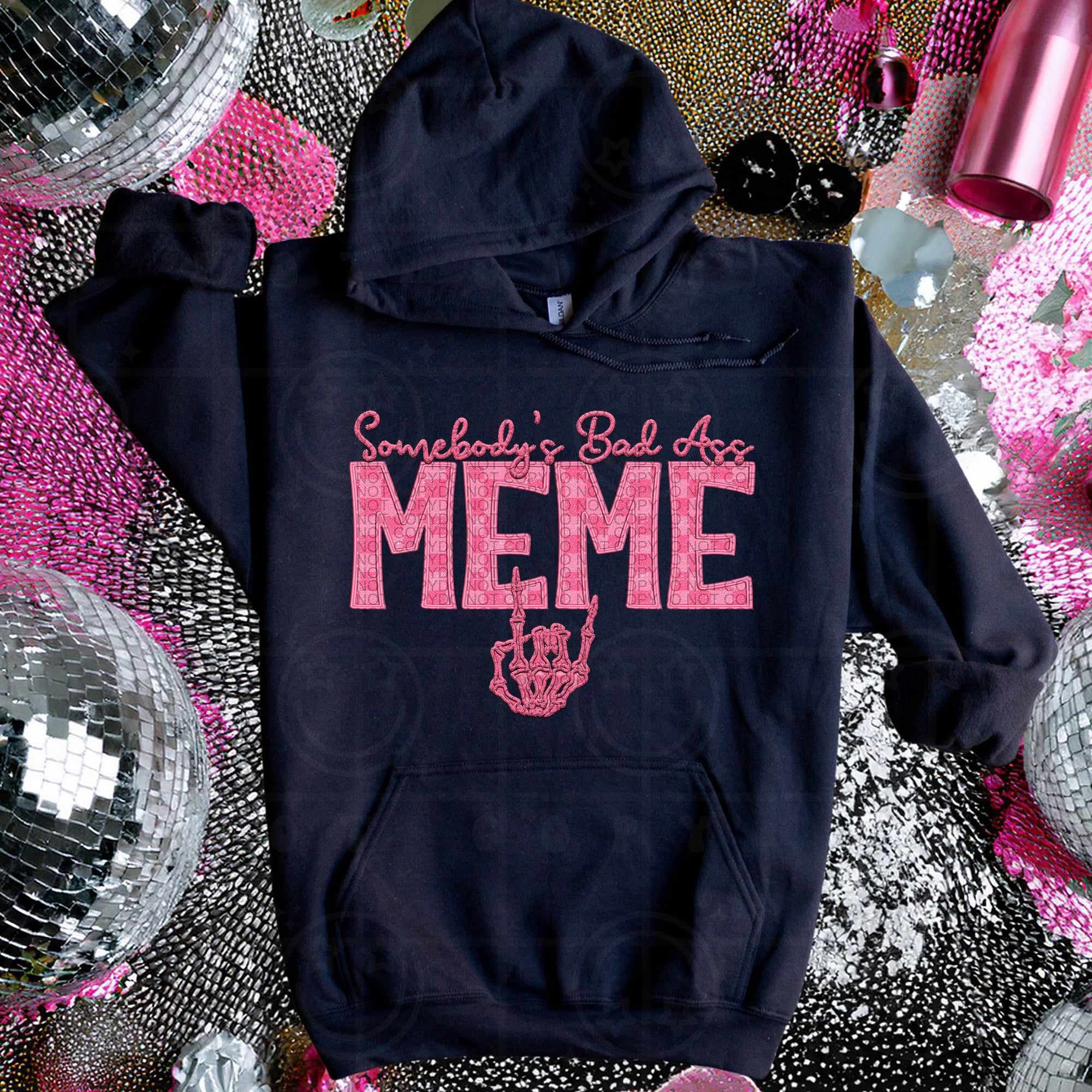 Somebody’s bad ass Meme pink (HW) 75203 DTF transfer – Mud & Grace ...