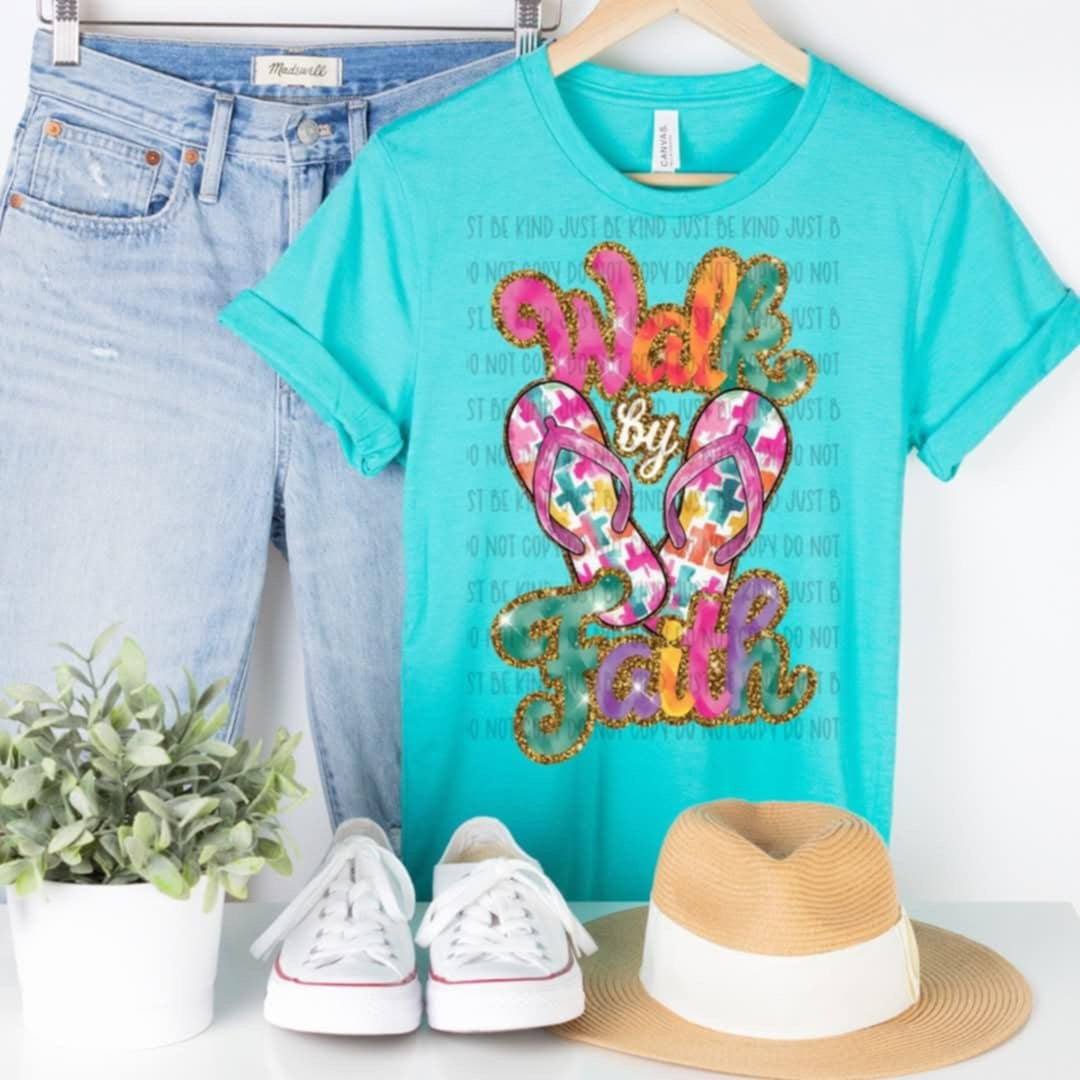 Walk by faith flip flops (SSD) 93467 DTF transfer – Mud & Grace Transfers