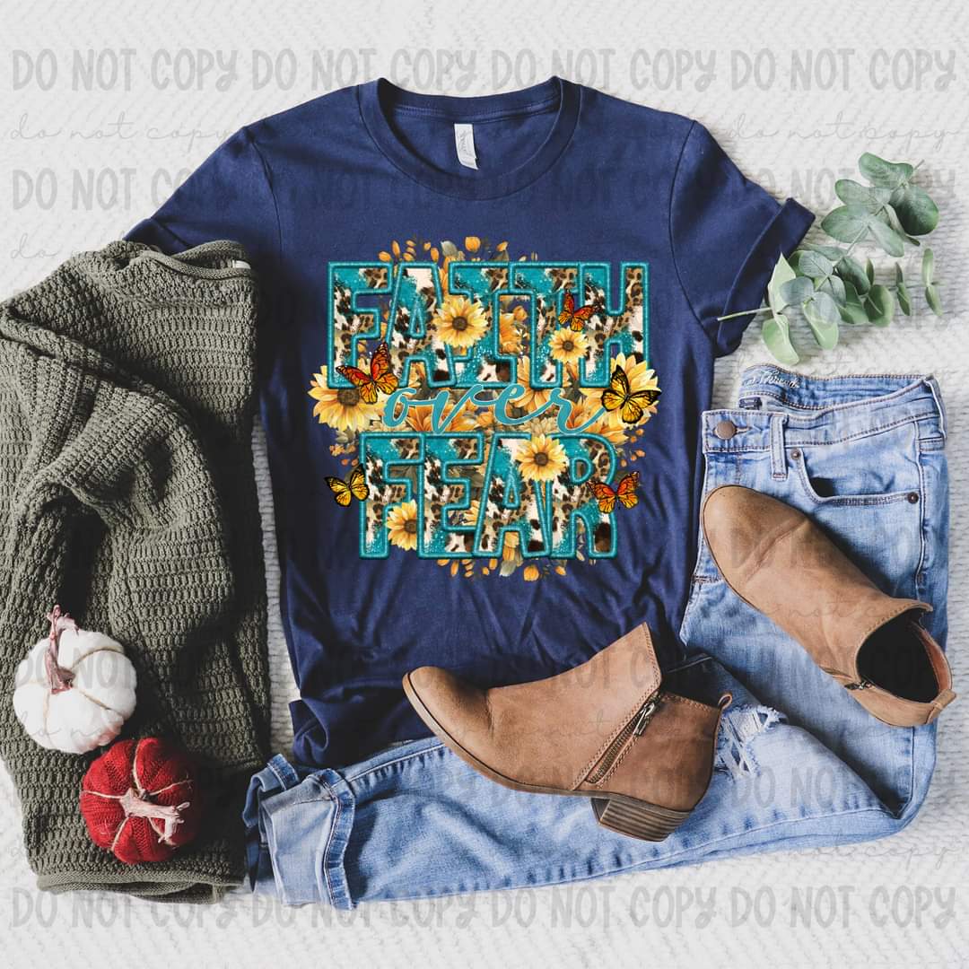 Faith over fear sunflower and turquoise DTF transfers – Mud & Grace ...