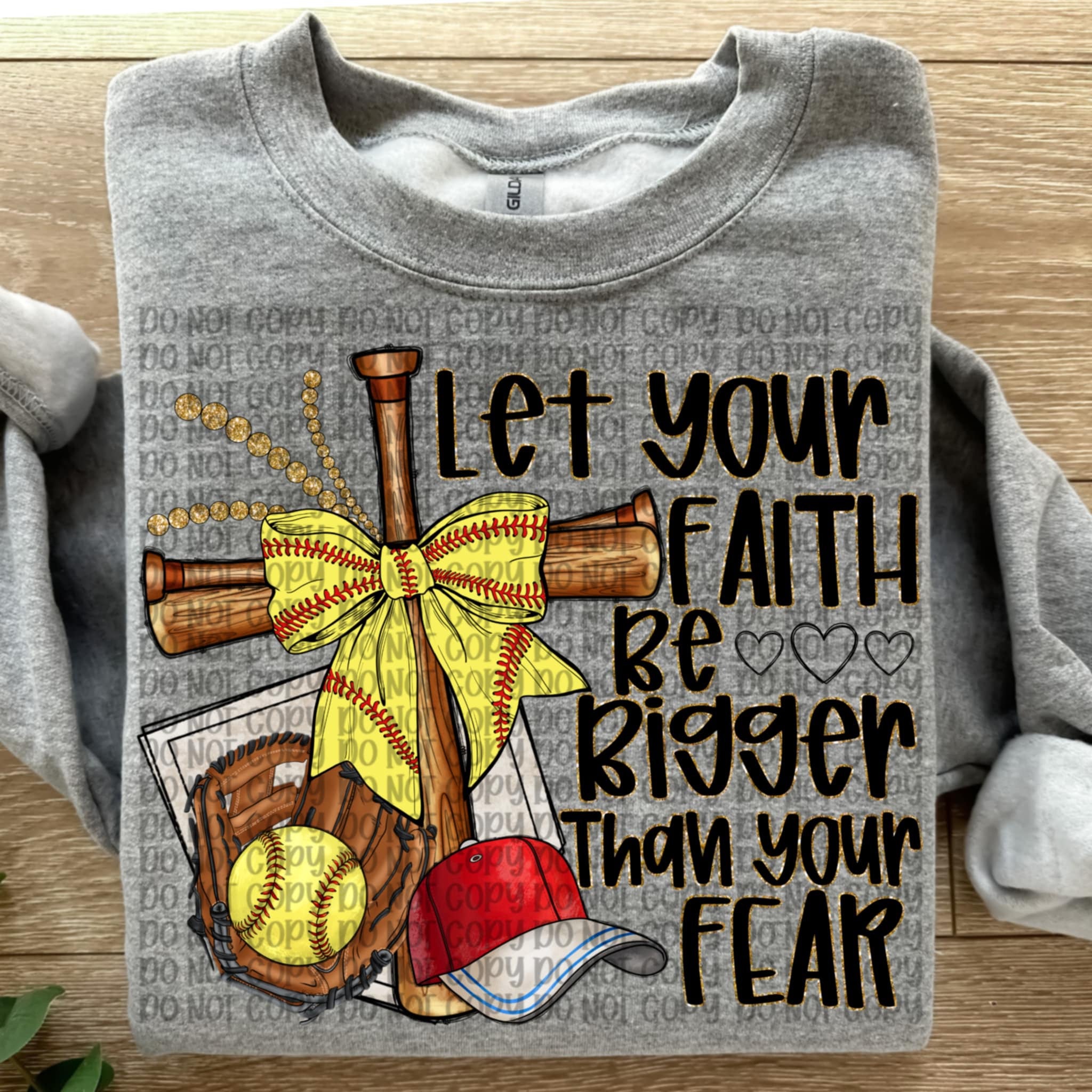 Let your faith be bigger than your fear softball (VP) 91906 DTF transf ...