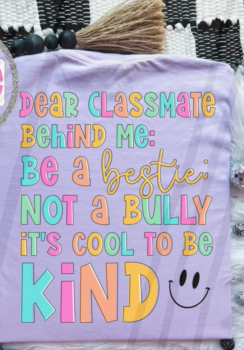 Dear classmate behind me be a BESTIE NOT A BULLY 45310 DTF transfers ...