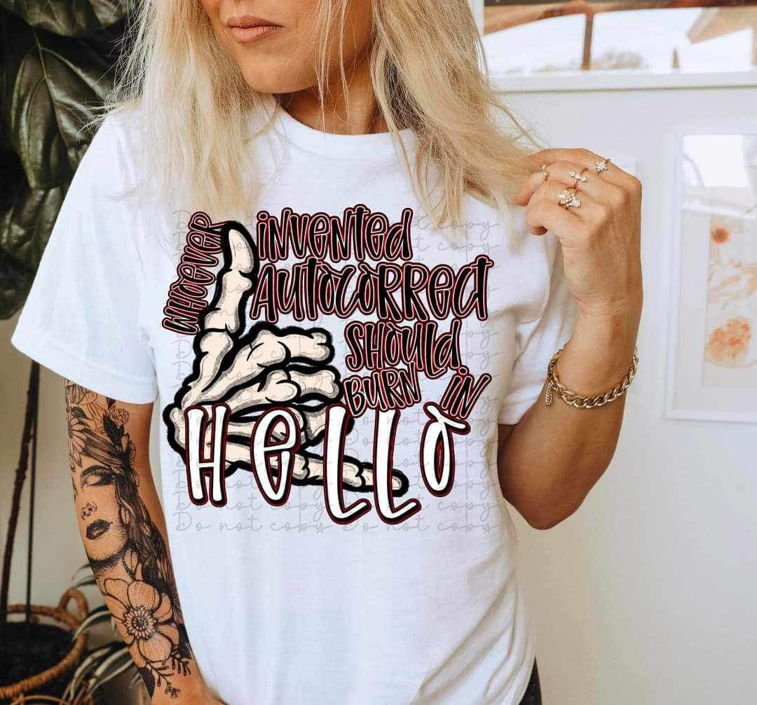 Whoever invented autocorrect should burn in hello skellie hand 9784 DT ...