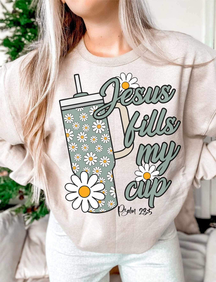 Jesus fills my cup (cup with daisies) 15342 DTF Transfer – Mud & Grace ...