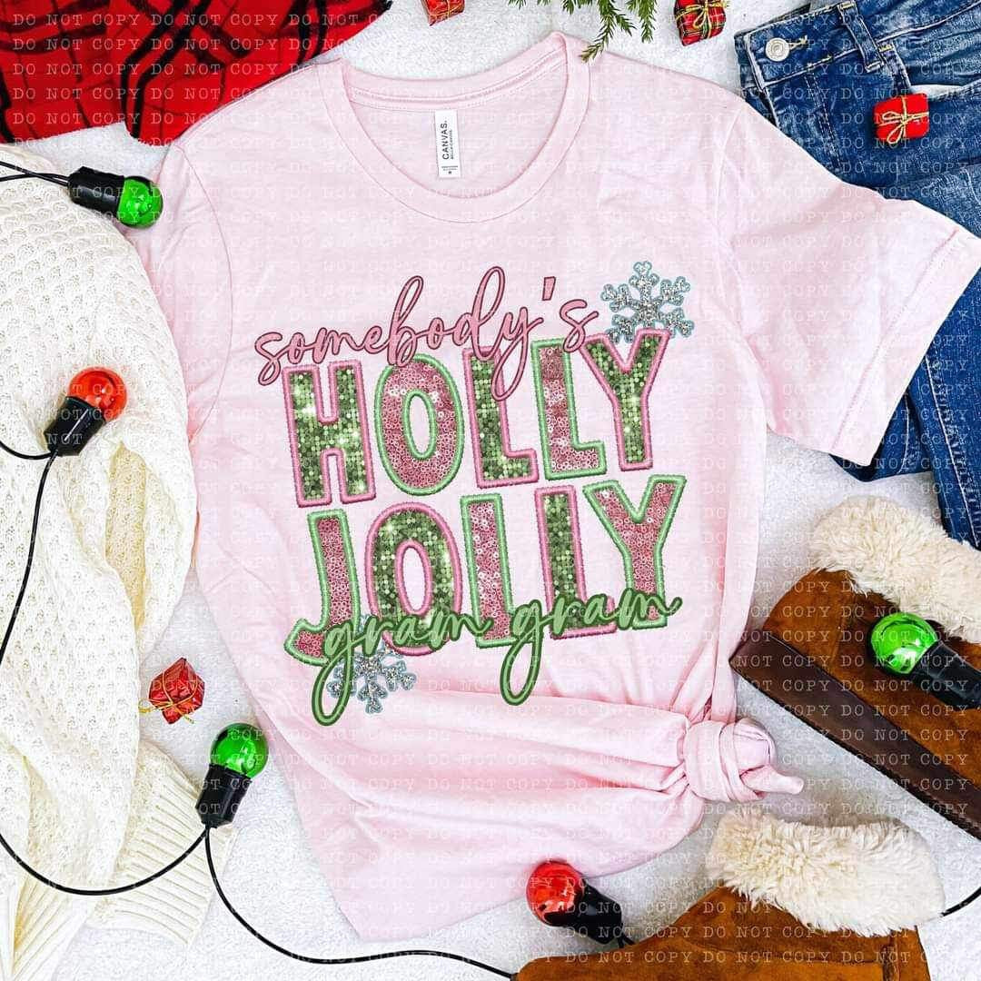Somebody’s holly jolly gram gram (embroidered with pink and green sequ ...