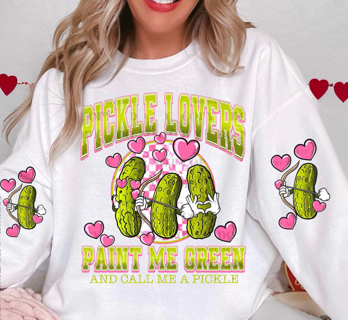 Pickle lovers paint me green and call me a pickle FRONT 19161 DTF TRAN ...