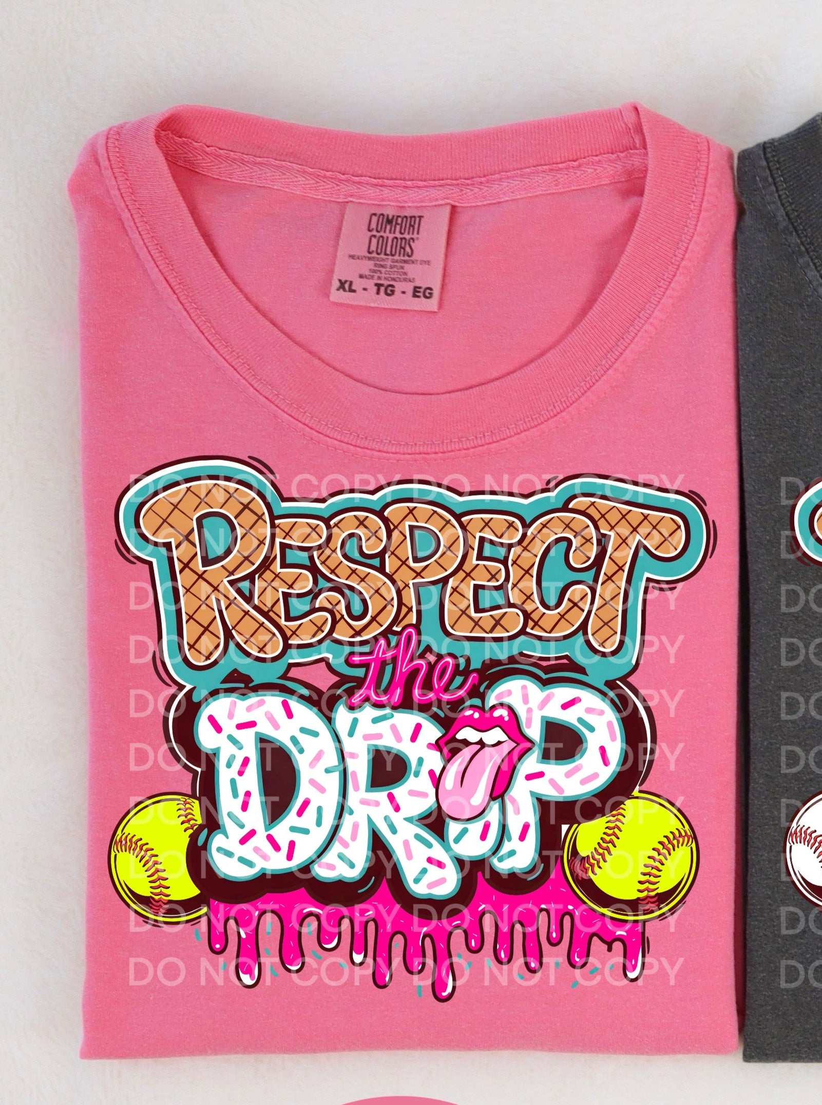 Respect the drip Softball Pink (SCG) DTF transfer – Mud & Grace Transfers
