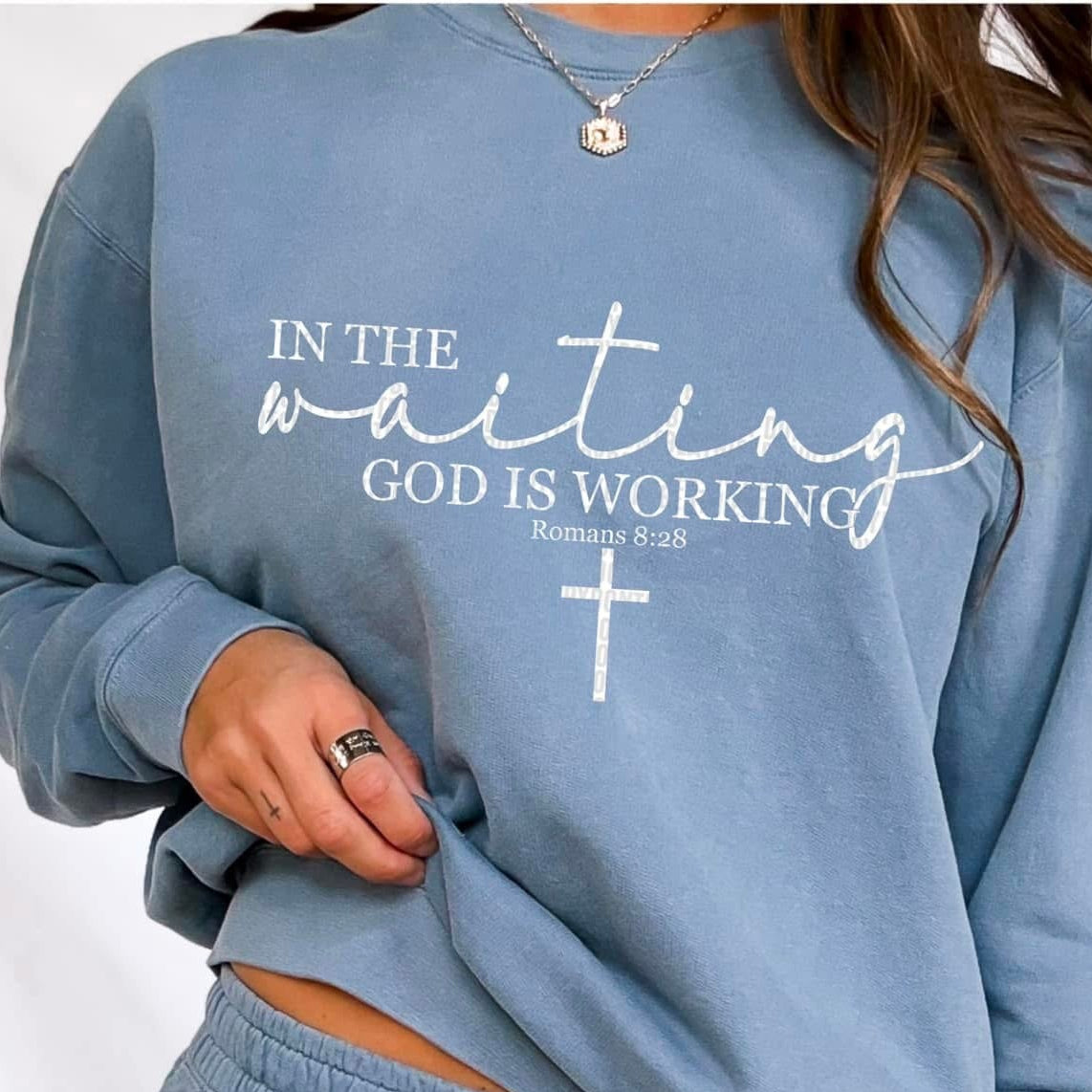 In The Waiting God Is Working (FRONT)WHITE (SDD) 83295 DTF Transfer ...
