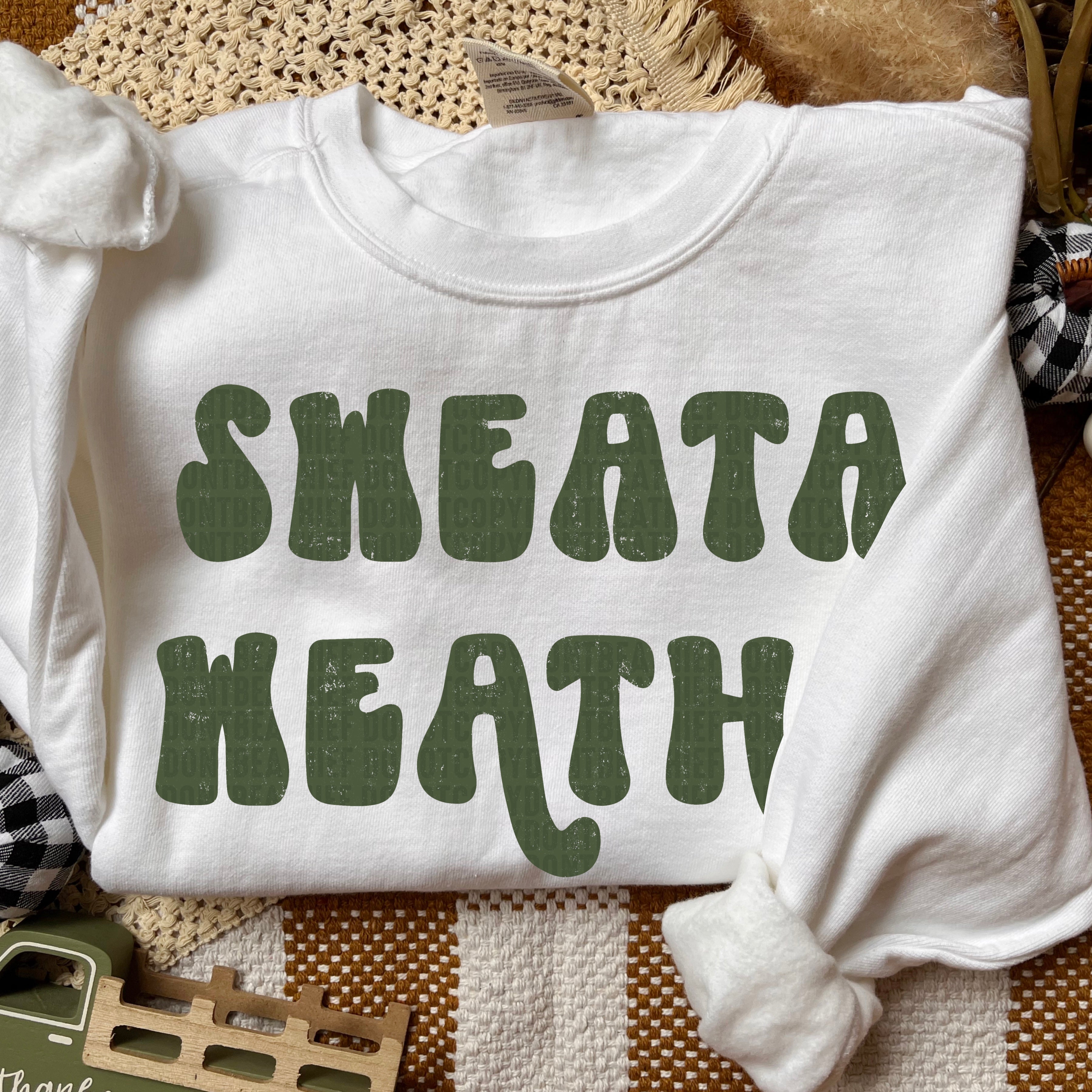 Sweata Weatha 104609 DTF transfer – Mud & Grace Transfers