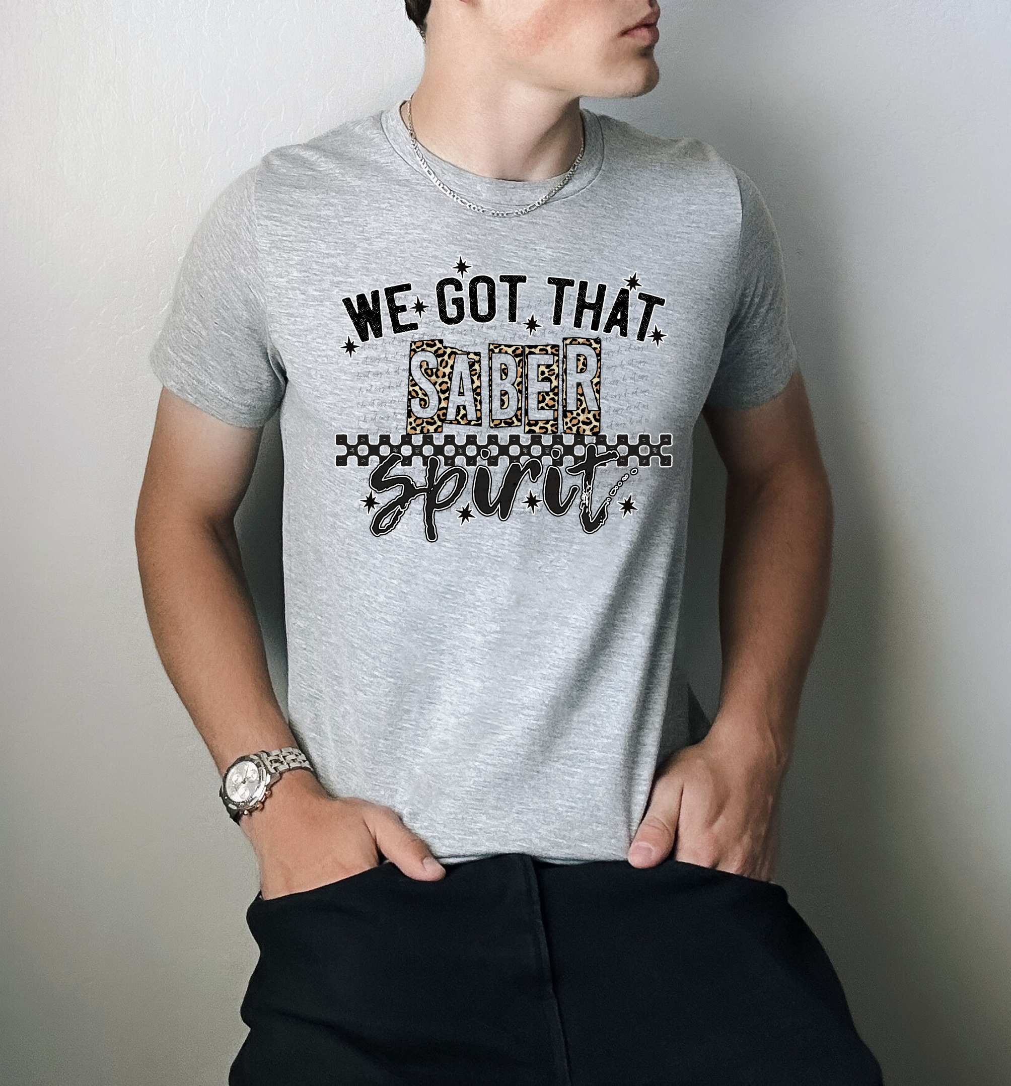 We Got That Saber Spirit 51182 DTF transfer – Mud & Grace Transfers