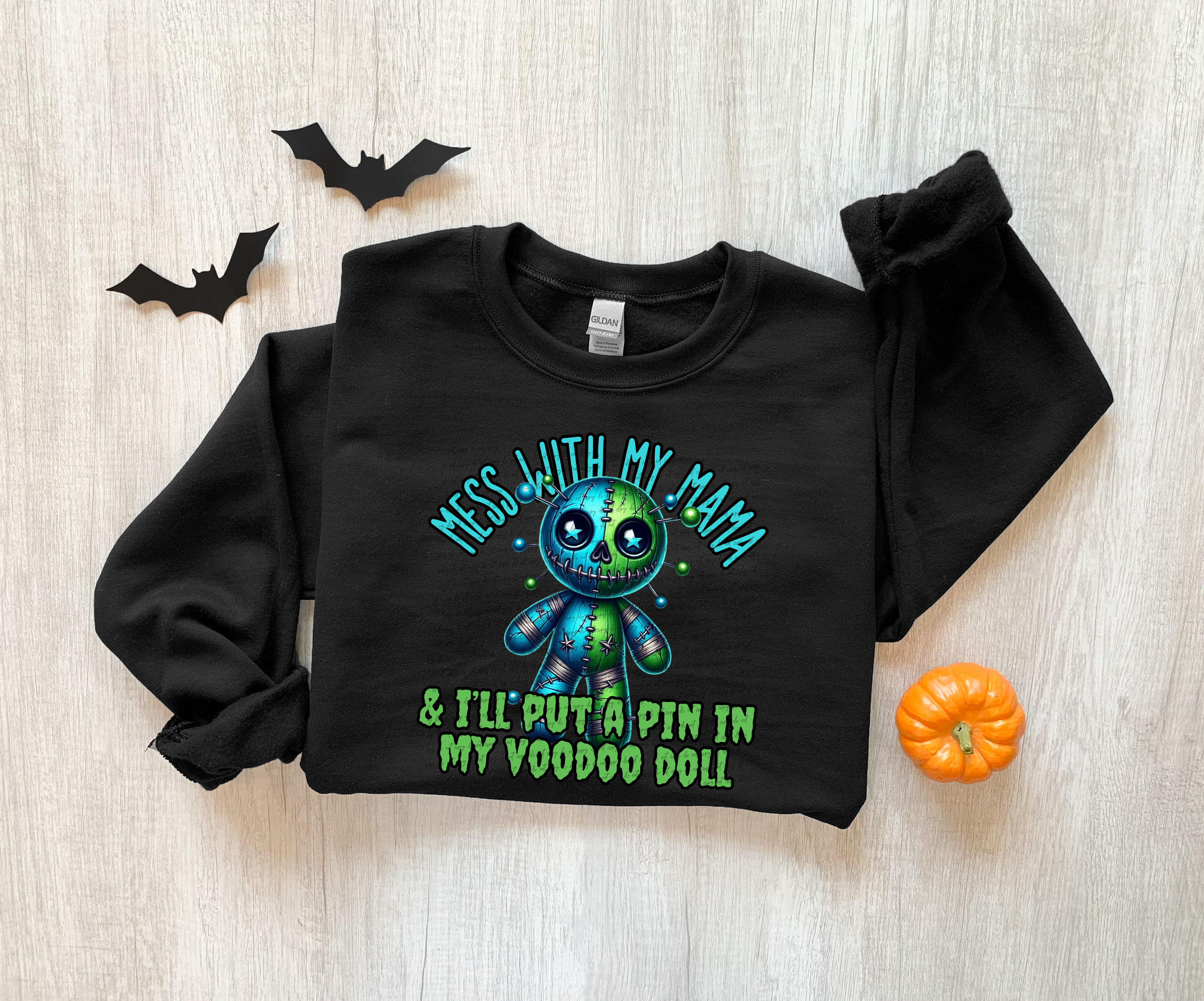 Mess With My Mama And I'll Put A Pin In My Voodoo Doll Boy 51474 DTF t ...