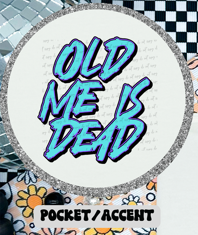 Old Me Is Dead Drippy Skull (Pocket Print) 74620 DTF Transfer – Mud ...