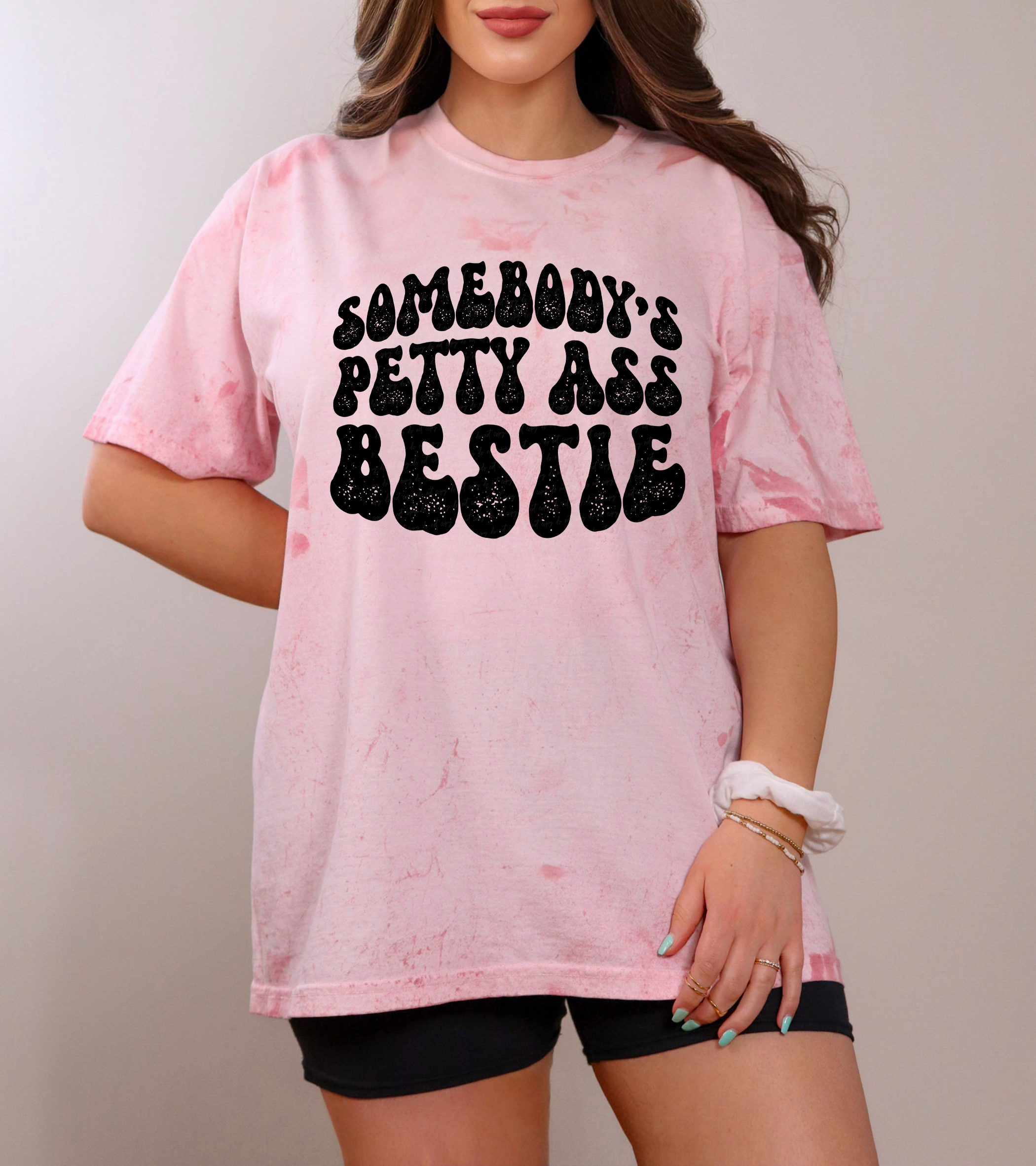 Somebody's Petty Ass Bestie 116956 DTF Transfer – Mud & Grace Transfers